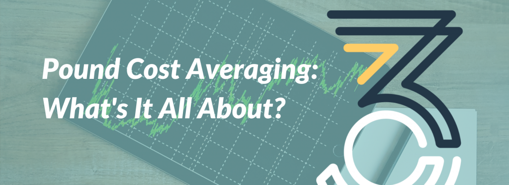 Pound Cost Averaging: What’s It All About? – Three Counties