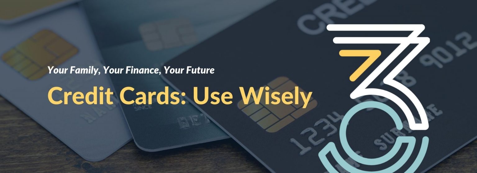 Credit Cards: Use Wisely – Three Counties